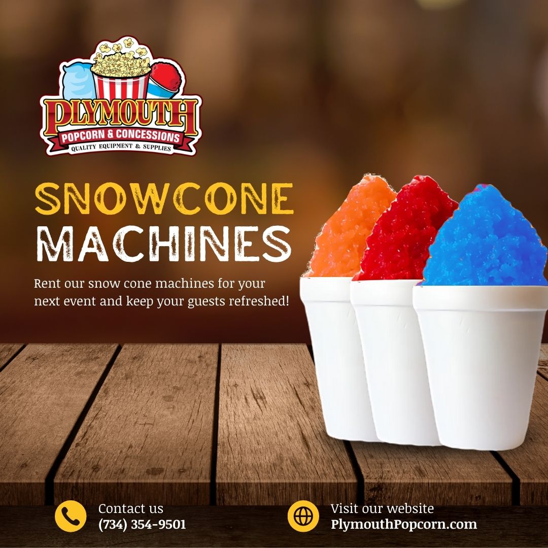 Cool Down Your Event with Snow Cone Machine Rentals - Plymouth Popcorn ...