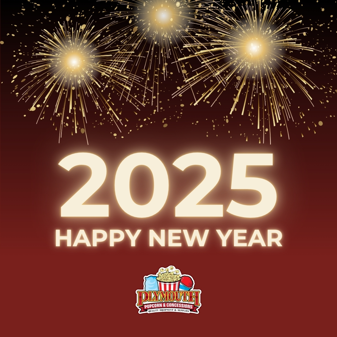 Happy New Year 2025 - Plymouth Popcorn & Concessions